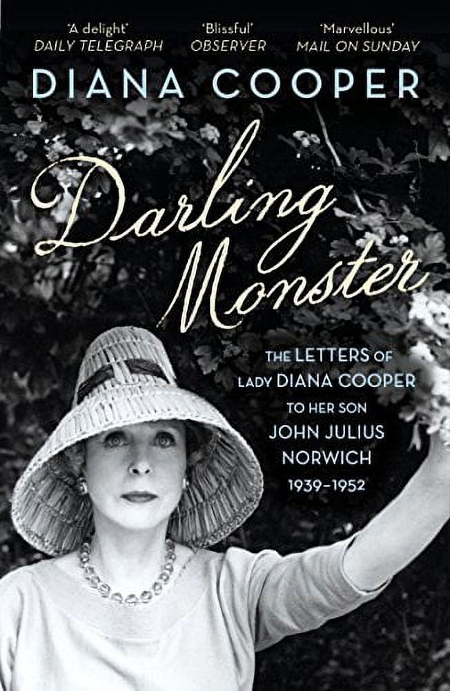 Darling Monster: The Letters of Lady Diana Cooper to her Son John ...