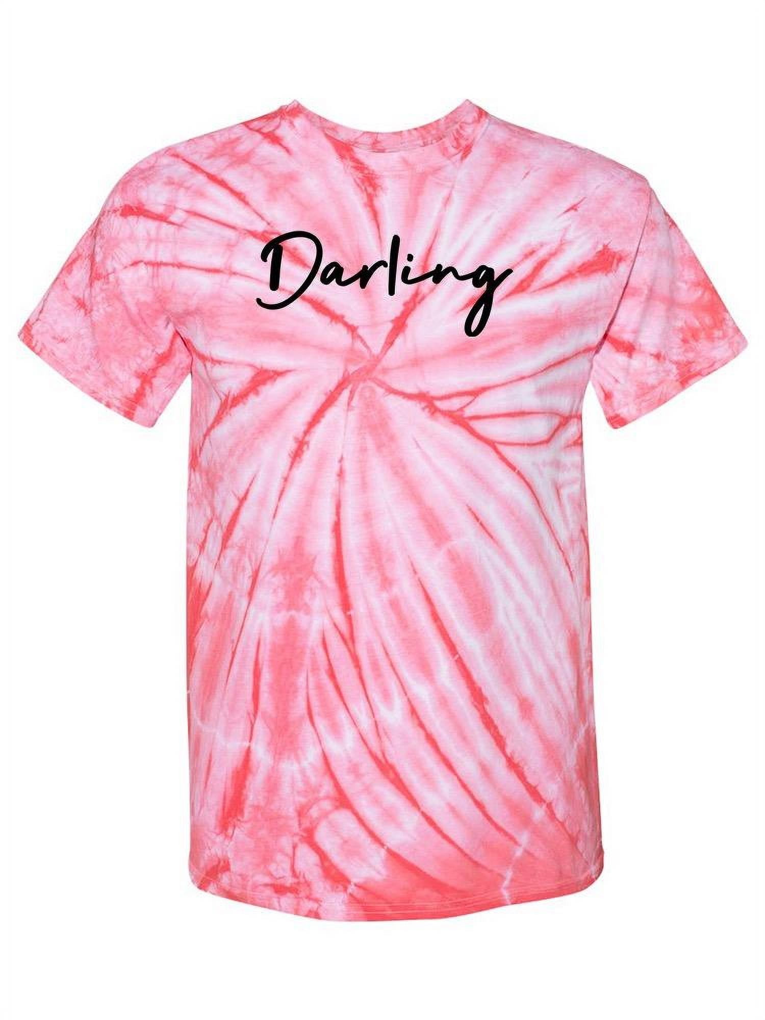 Darling Quote Tie-Dye Cyclone Women -Smartprints Designs, Female Medium ...