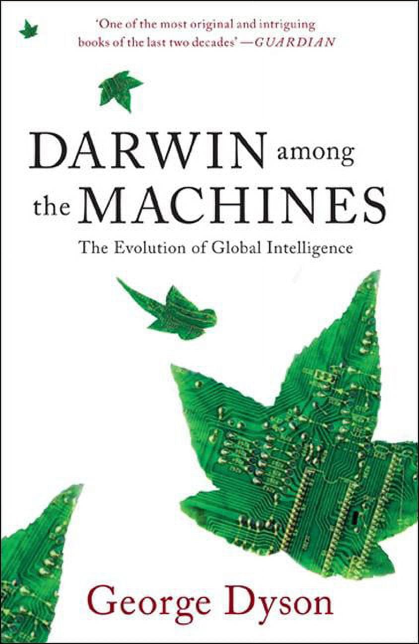 Darwin Among the Machines: The Evolution of Global Intelligence, (Paperback) - Walmart.com