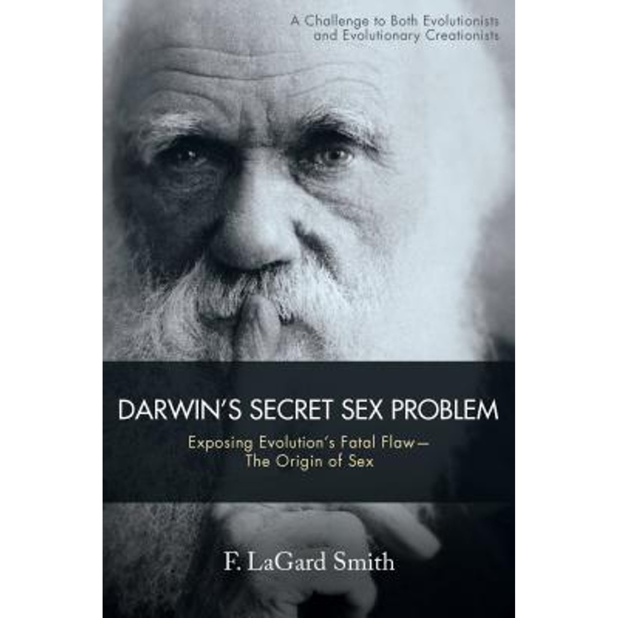 Pre Owned Darwin’s Secret Sex Problem Exposing Evolution’s Fatal