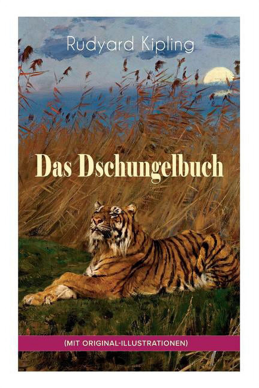 Das Dschungelbuch (mit Original-Illustrationen): Das Dschungelbuch ...