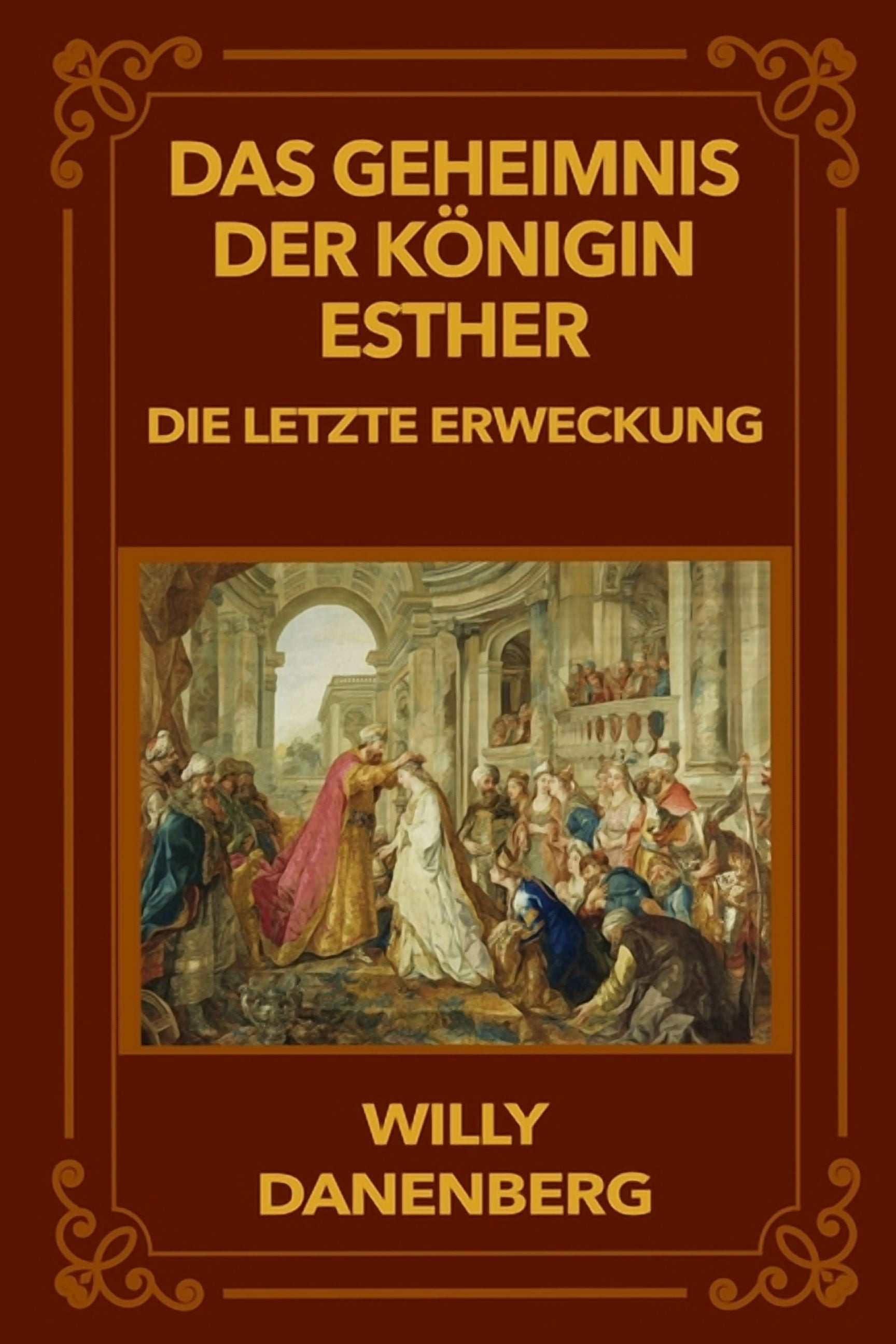 Queen Esther's Secret - The Final A Das Geheimnis der KÃ¶nigin Esther ...