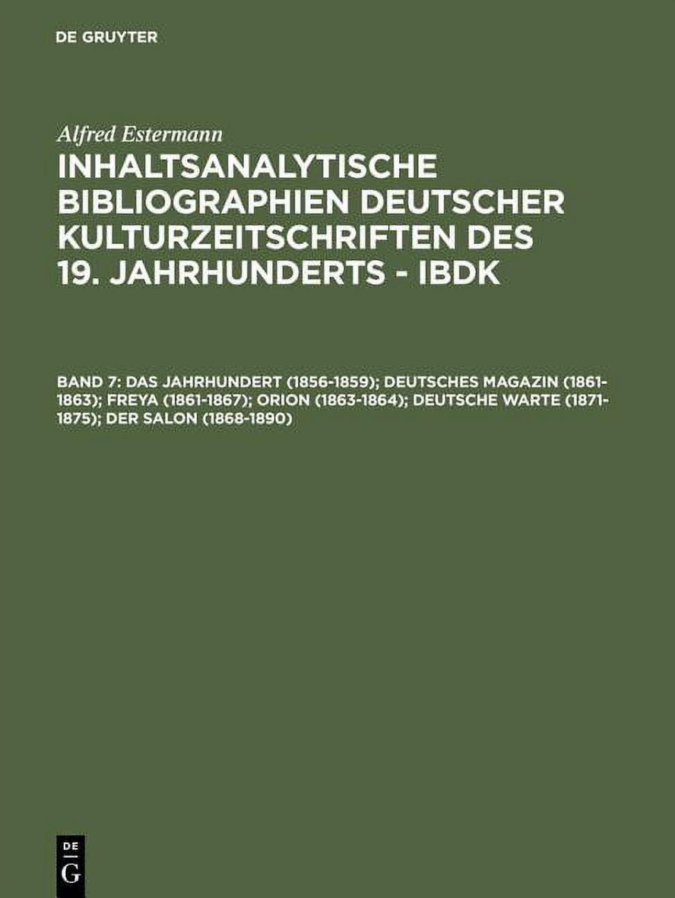 Das Jahrhundert 1856-1859; Deutsches Magazin 1861-1863; Freya 1861-1867 ...