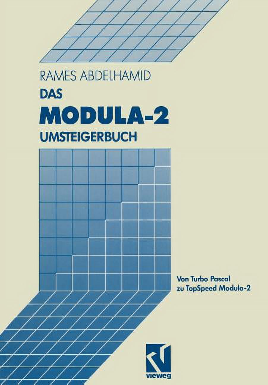 Das Modula-2 Umsteigerbuch: Von Turbo Pascal Zu Topspeed Modula-2 ...