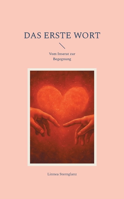 Das erste Wort: Vom Inserat zur Begegnung, (Paperback) - Walmart.com
