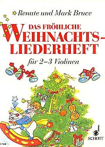 Das fröhliche Weihnachtsliederheft: Die schönsten Weihna Mark Bruce ...