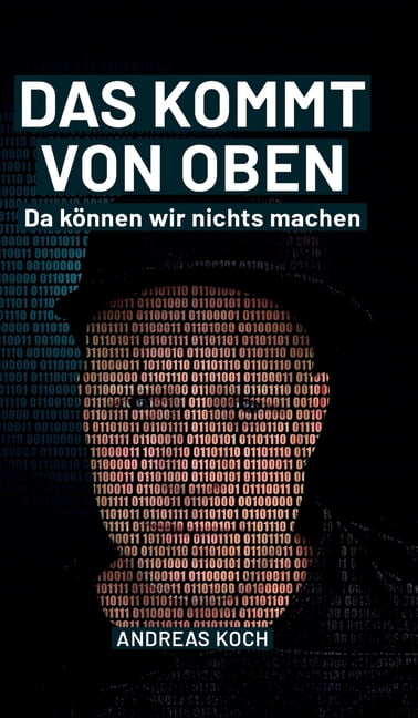 Das kommt von oben, da kÃ¶nnen wir nichts machen!: Wenn Ehrlichkeit und ...