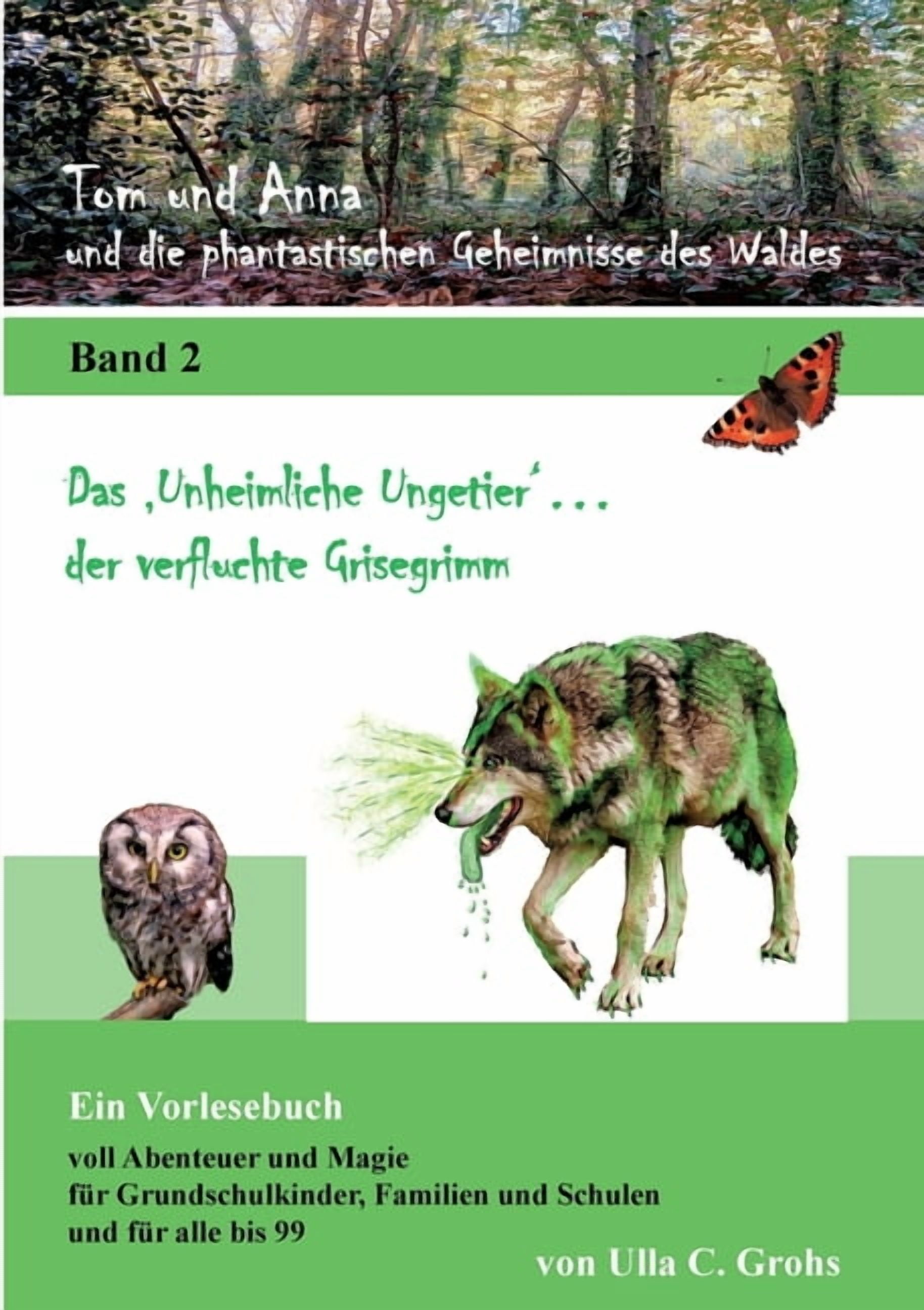 Das "Unheimliche Ungetier" ... der verfluchte Grisegrimm: Tom und Anna ...