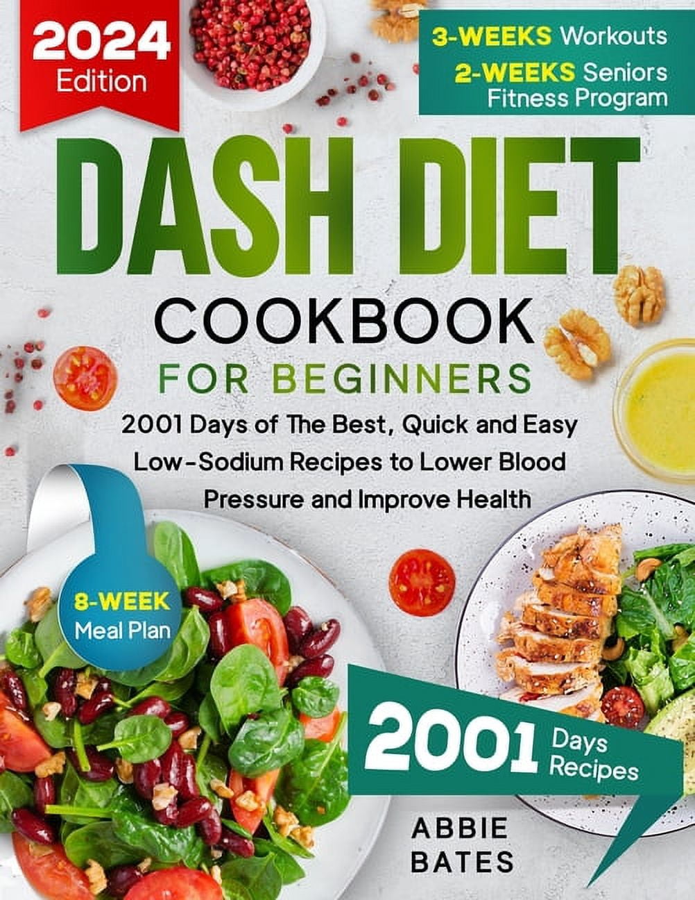 Dash Diet Cookbook for Beginners: 2001 Days of The Best, Quick and Easy ...