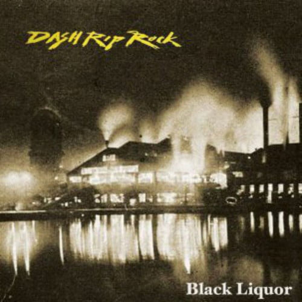 Dash Rip Rock - Black Liquor - Rock - CD - Walmart.com