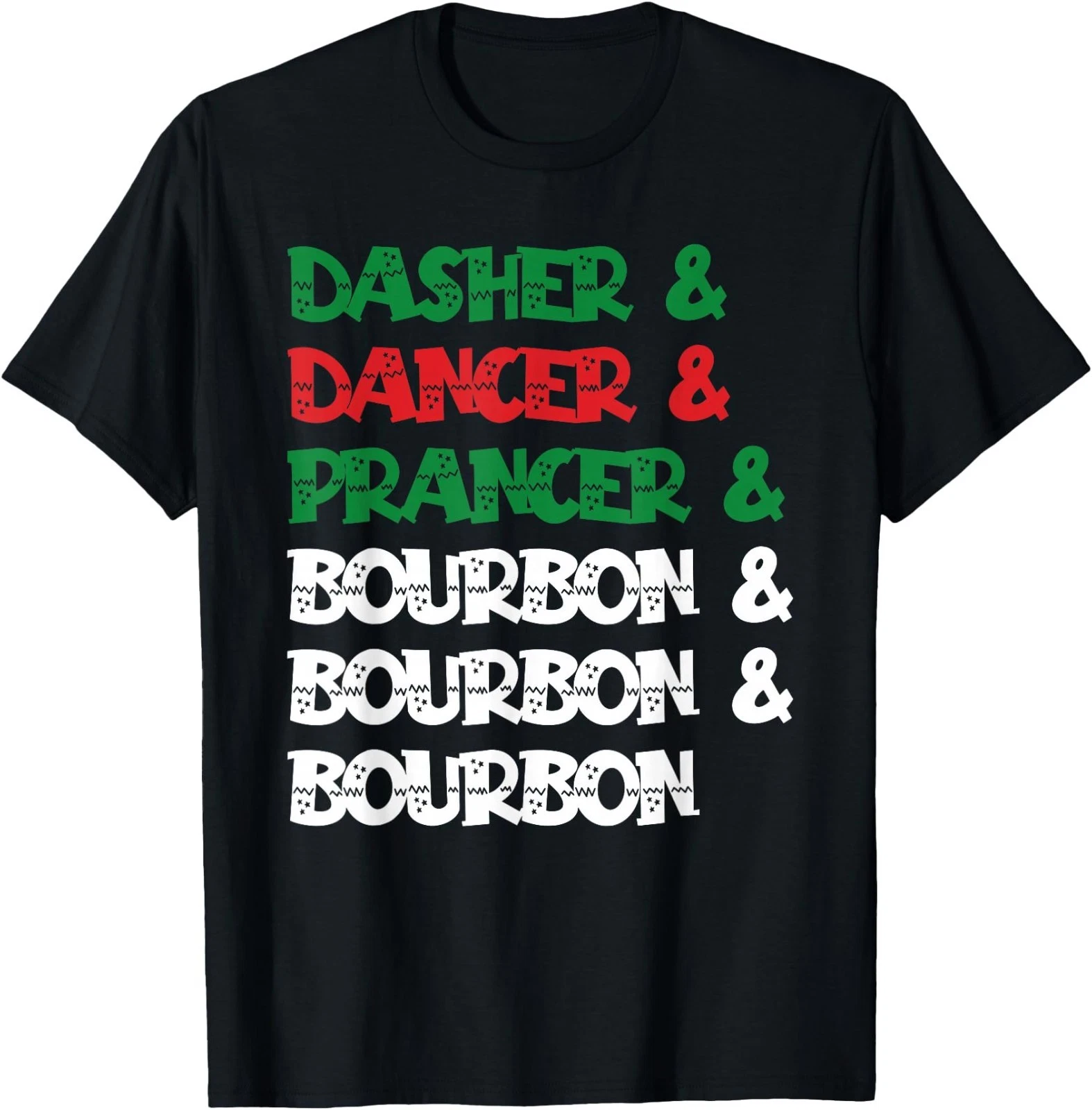 Dasher Dancer Prancer And Bourbon Holiday Humor Unisex T-Shirt, up to ...
