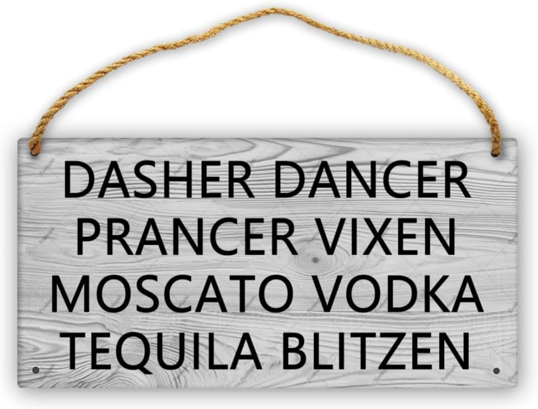 Dasher Dancer Prancer Vixen Moscato Vodka Tequila Blitzen Wall Art ...