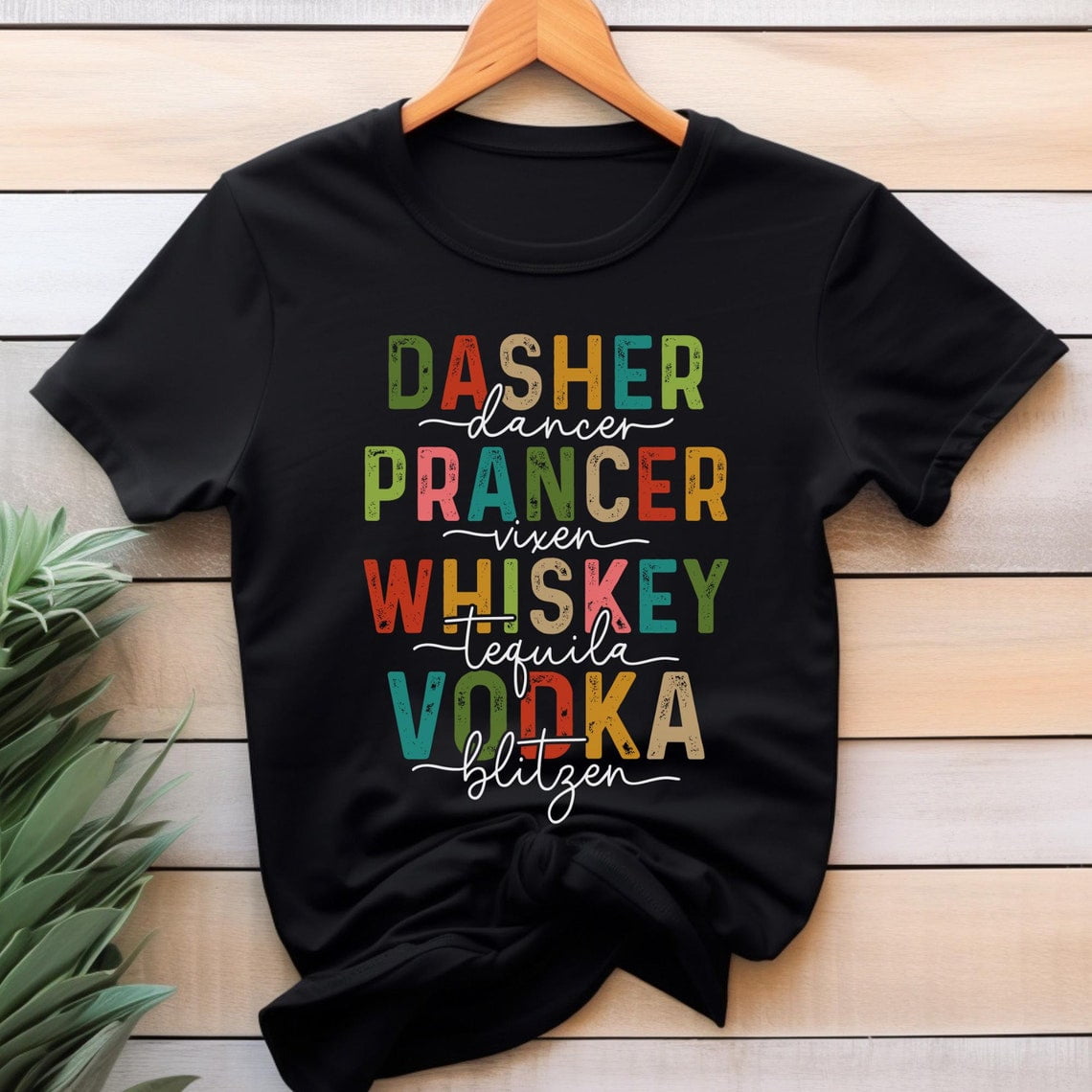 Dasher Dancer Prancer Vixen Moscato Whiskey Vodka Tequila Blitzen ...