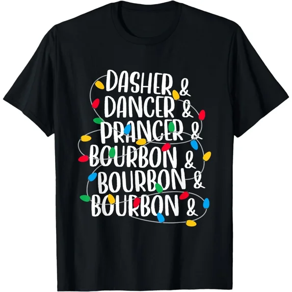 Dasher Dancer Prancer and Bourbon Christmas Lights Reindeer Unisex T ...