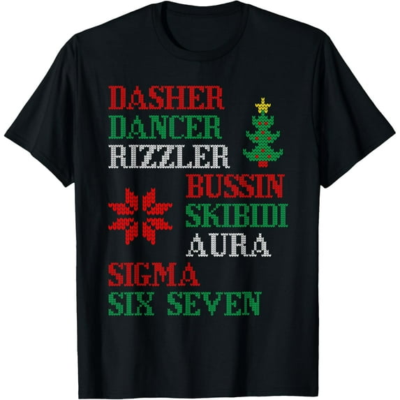 Dasher Dancer & Rizzler 67 Funny adult Christmas Ugly Sweater T-Shirt ...
