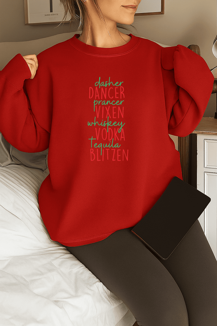 Dasher Dancer Vixen Whiskey Vodka Funny Christmas Humor Sweatshirt, for ...