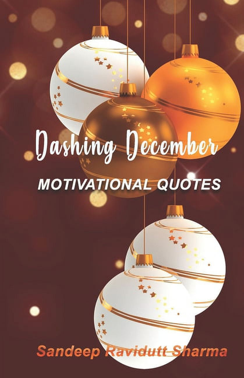 Dashing December : Motivational Quotes (Paperback) - Walmart.com