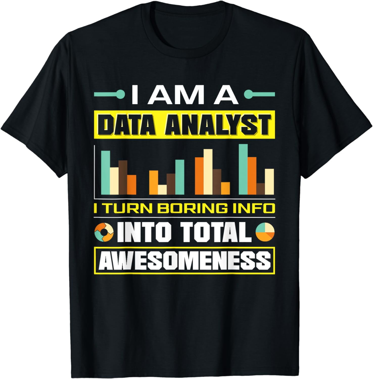 Data Analytics Data Engineering Funny Data Analyst Joke T-Shirt ...