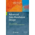Data-Centric Systems and Applications: Advanced Data Warehouse Design ...
