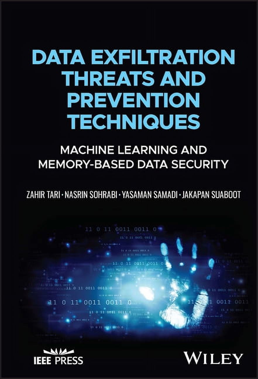 Data Exfiltration Threats and Prevention Techniques: Machine Learning ...
