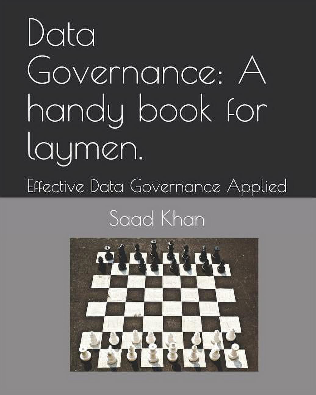 Data Governance: A Handy Book for Laymen.: Effective Data Governance ...