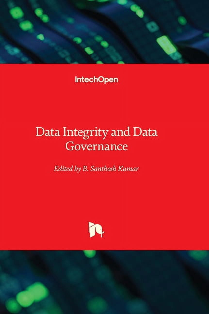 Data Integrity and Data Governance, (Hardcover) - Walmart.com