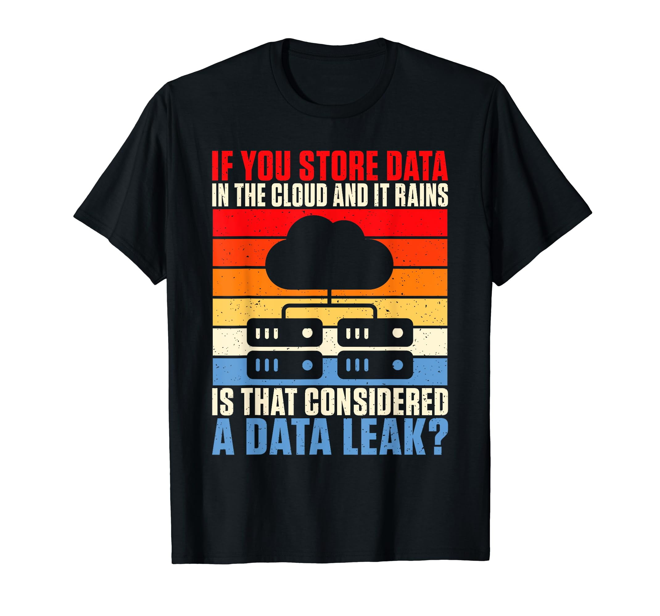 Data Joke Funny Data Analyst T-Shirt - Walmart.com