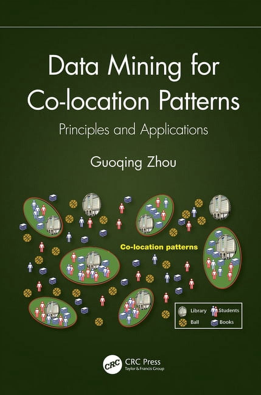 Data Mining for Co-Location Patterns: Principles and Applications ...
