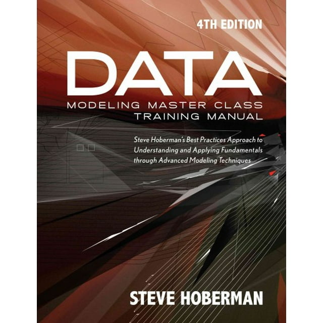 Pre Owned Data Modeling Master Class Steve Hobermans Best Practices