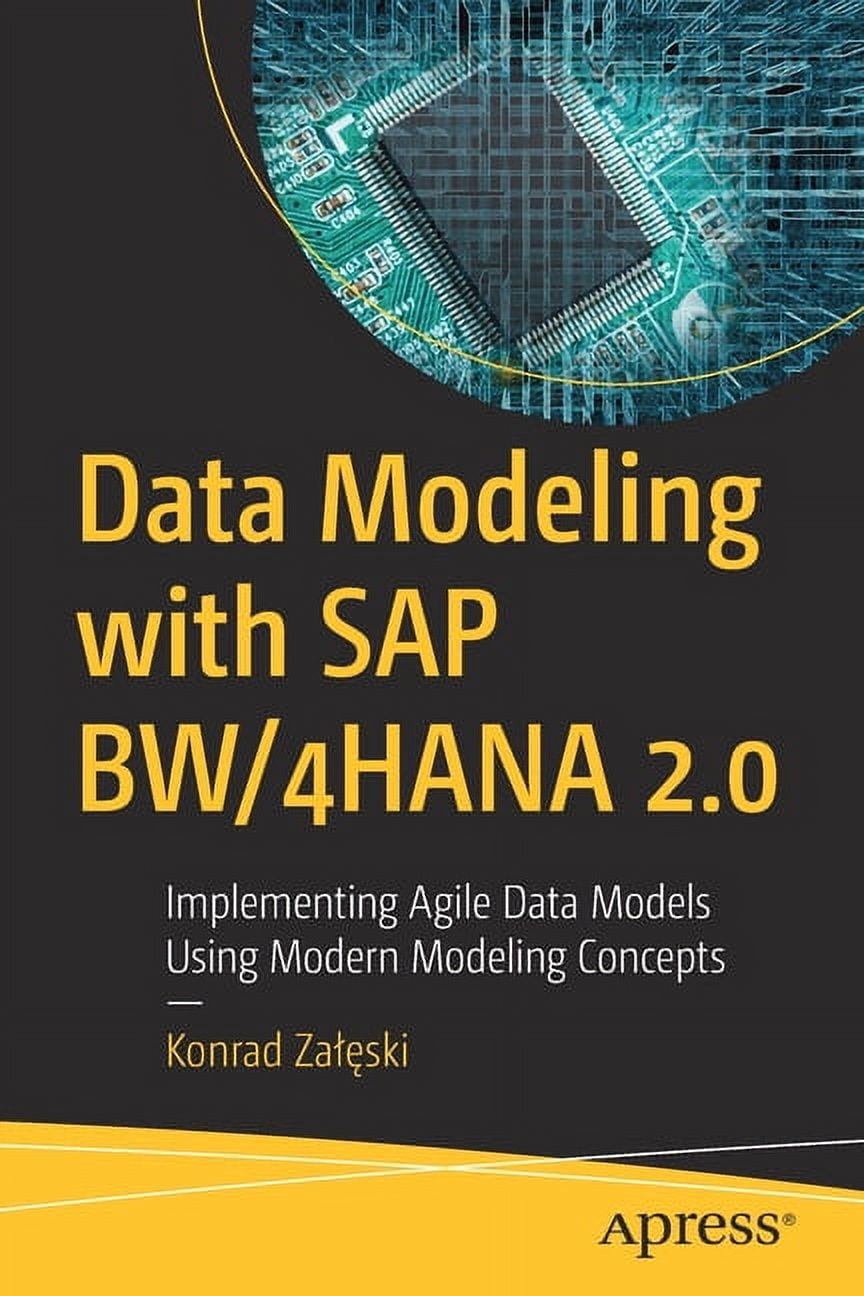 Data Modeling with SAP Bw/4hana 2.0: Implementing Agile Data Models ...