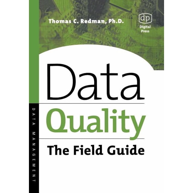 Data Quality : The Field Guide - Walmart Business Supplies