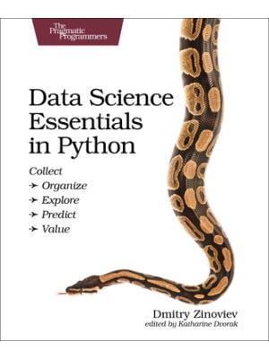 Data Science Essentials in Python: Collect - Organize - Explore - Predict - Value - Walmart.com
