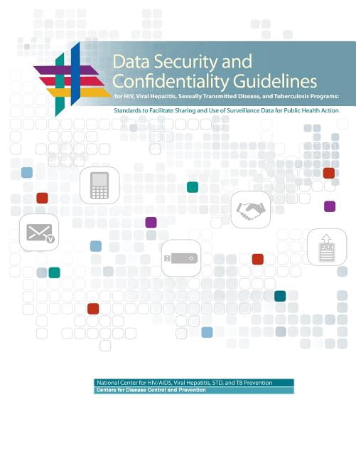 Data Security and Confidentiality Guidelines for HIV, Viral Hepatitis ...