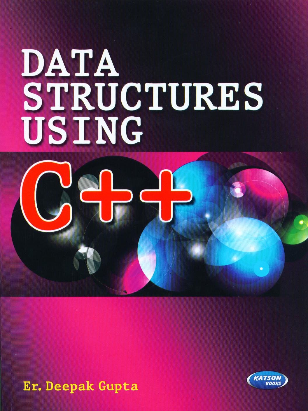 Data Structures using C ++ - Deepak Gupta - Walmart.com