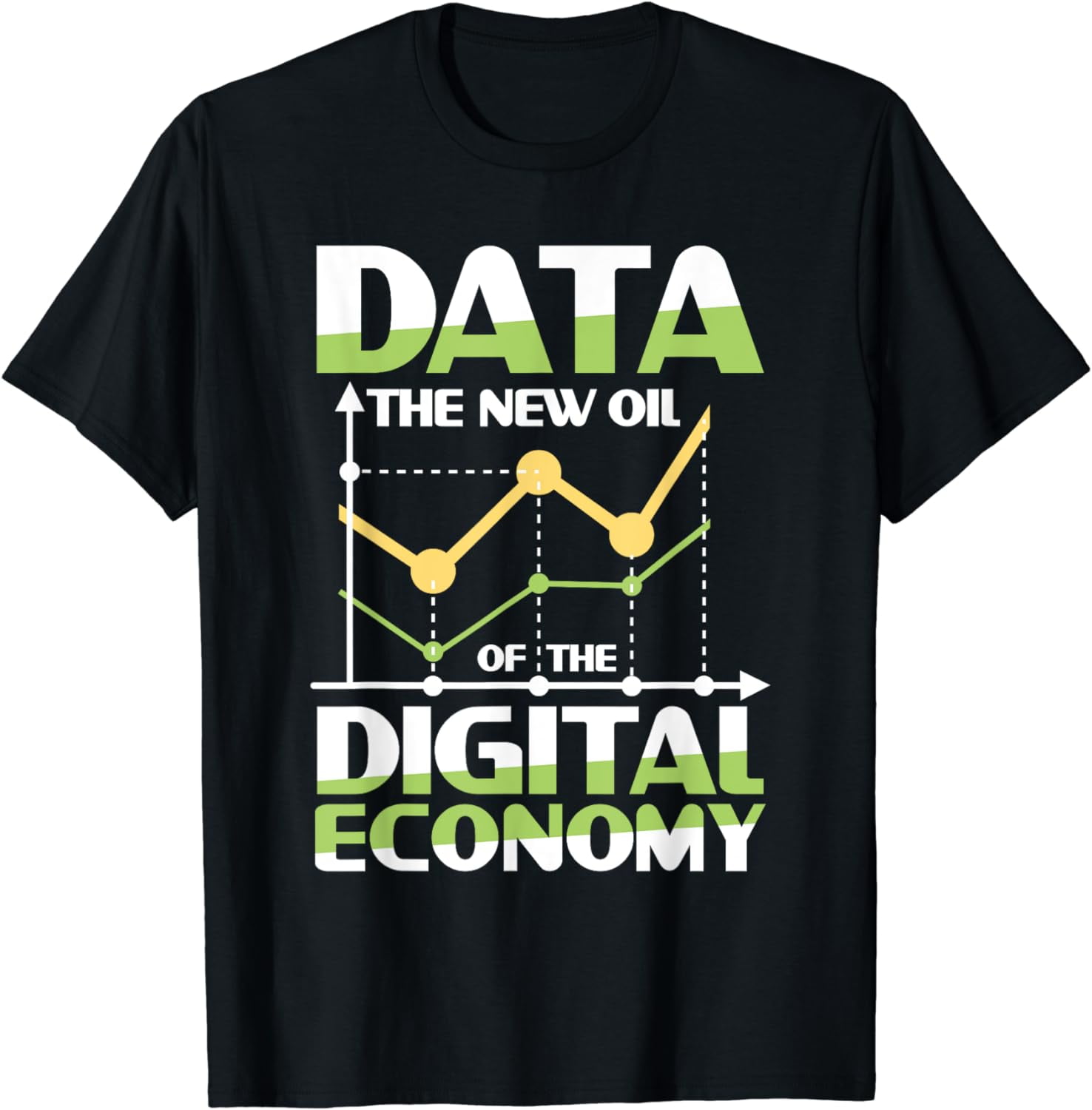 Data The New Oil Of The Digital Economy T-Shirt - Walmart.com