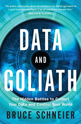 Pre-Owned Data and Goliath: The Hidden Battles to Collect Your Data and Control Your World ...