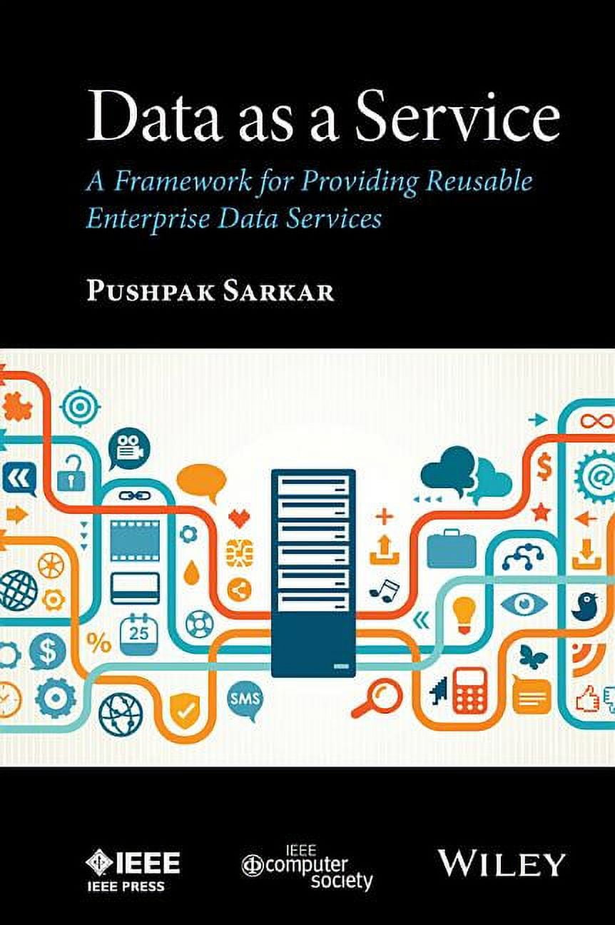 Data as a Service: A Framework for Providing Reusable Enterprise Data ...