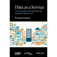 Data as a Service: A Framework for Providing Reusable Enterprise Data ...