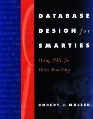Pre-Owned Database Design for Smarties: Using UML for Data Modeling ...