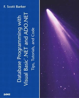 Pre-Owned Database Programming with Visual Basic .Net and ADO.NET: Tips, Tutorials, and Code ...