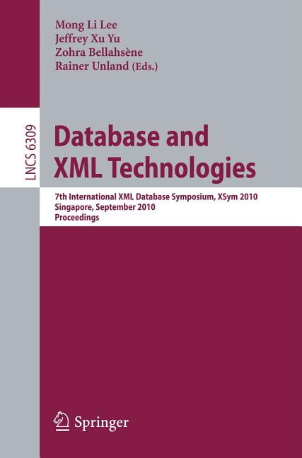 Database and XML Technologies: 7th International XML Database Symposium ...