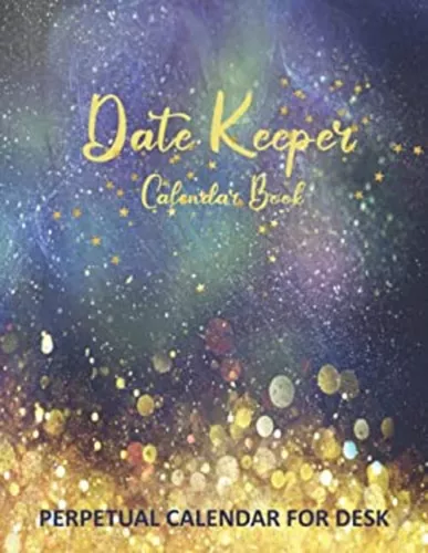 Date Keeper Calendar Calendar Of Important Dates And Special Moments ...