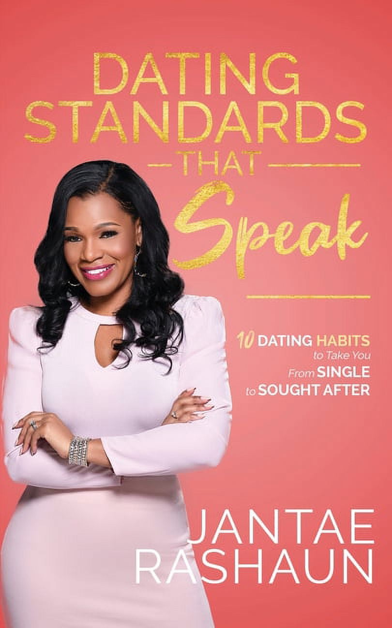 Dating Standards That Speak: 10 Dating Habits to Take You From Single ...