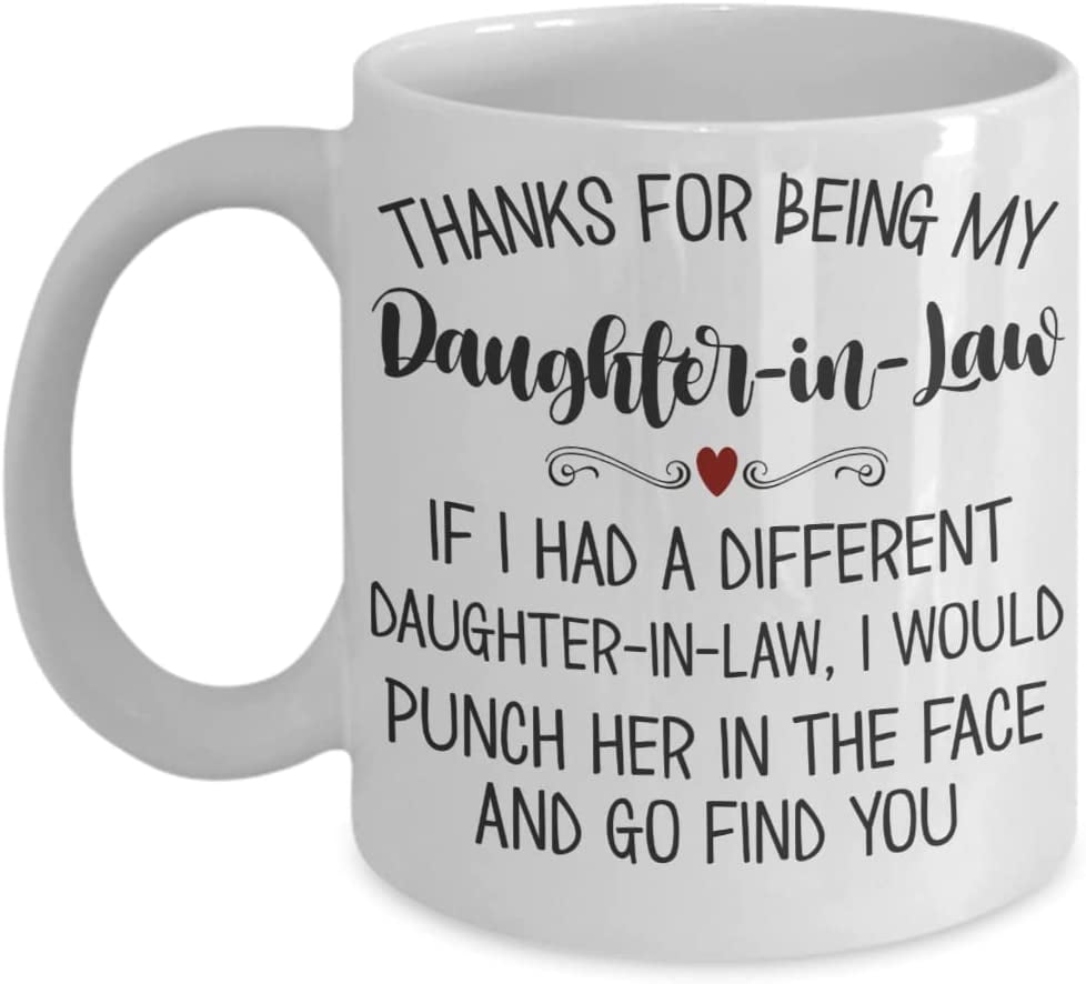 Daughter In Law Mug Thanks For Being My Daughter In Law Funny Birthday Christmas Wedding Ideas