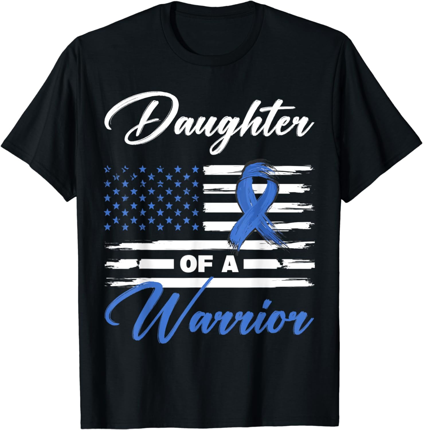 Daughter Of A Warrior USA Flag Colon Cancer Awareness T-Shirt - Walmart.com