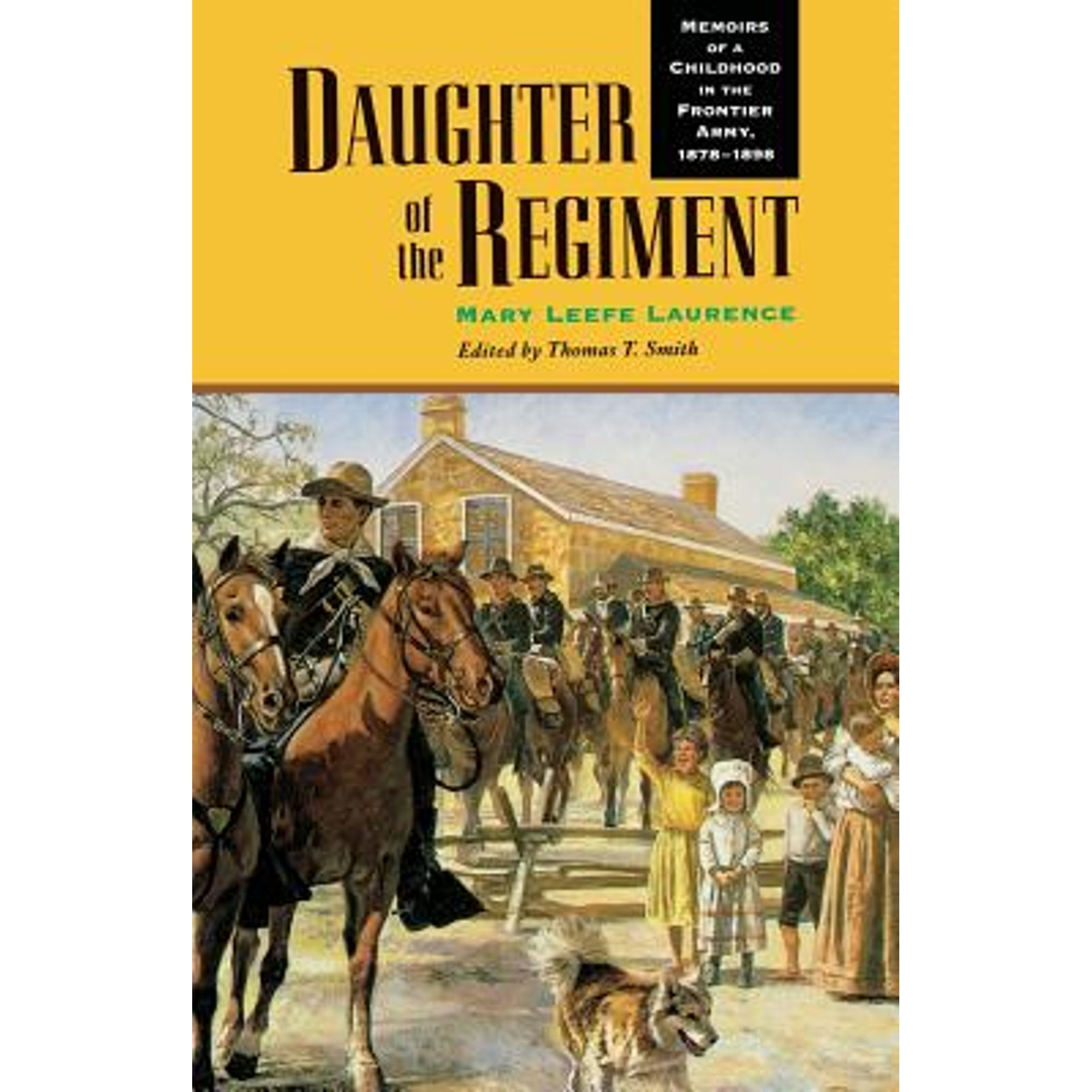 Pre-Owned Daughter of the Regiment: Memoirs of a Childhood in the ...