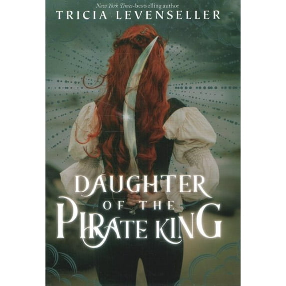 Daughter of the Pirate King: YA Adventure Book, Series #1 (Hardcover ...