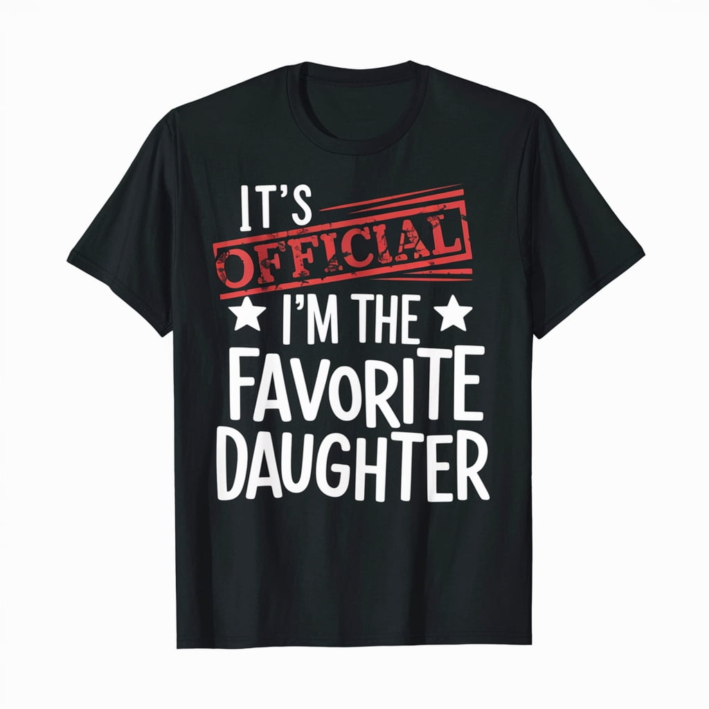 Daughter's Gift Cute Slogan Graphic Tee - Walmart.com