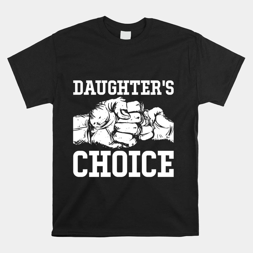 Daughters Choice Cool Dad Chill Daddy Conservative Parents Shirt ...