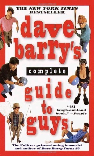 Pre-Owned Dave Barry's Complete Guide to Guys: A Fairly Short Story ...
